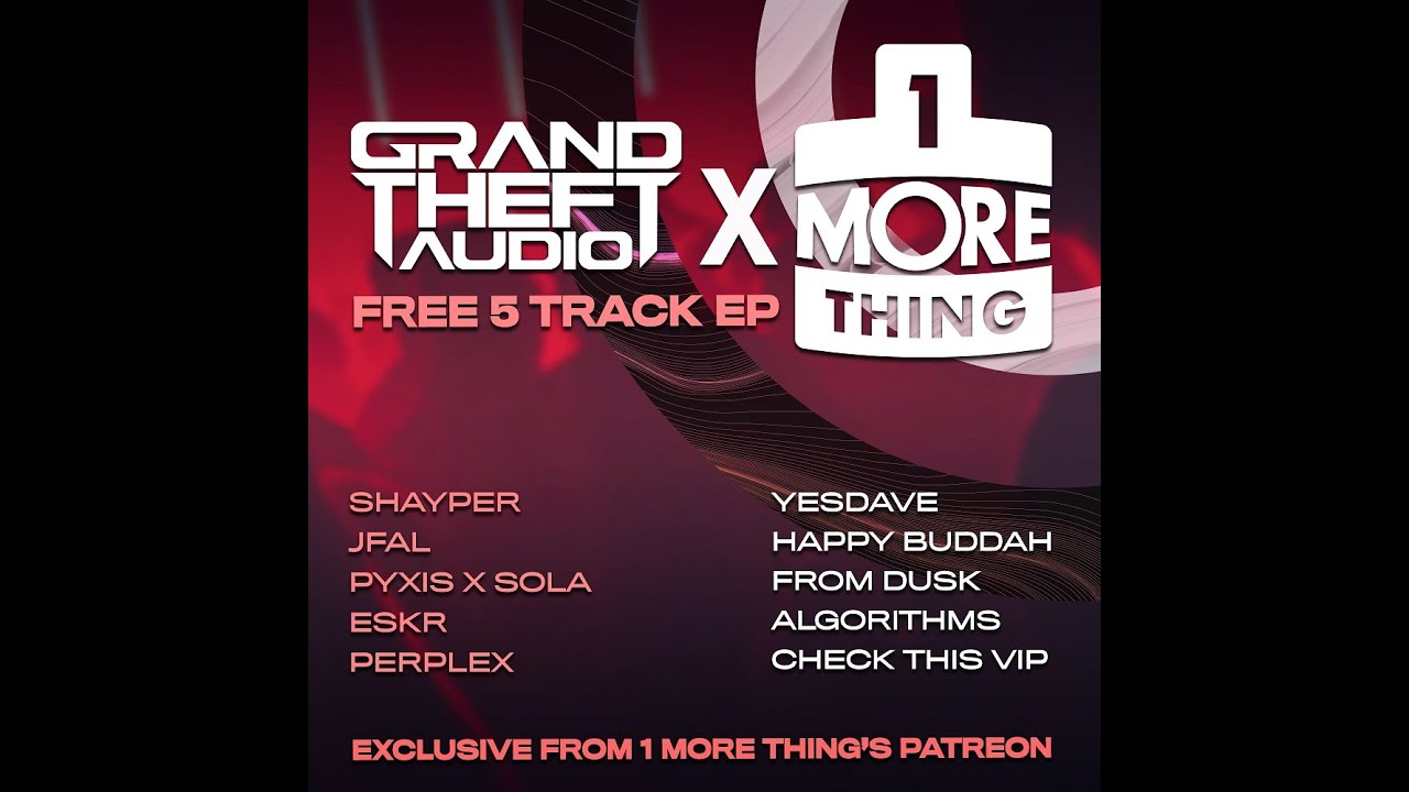 Perplex - Check This VIP (Grand Theft Audio x 1 More Thing Patreon Exclusive) - YouTube