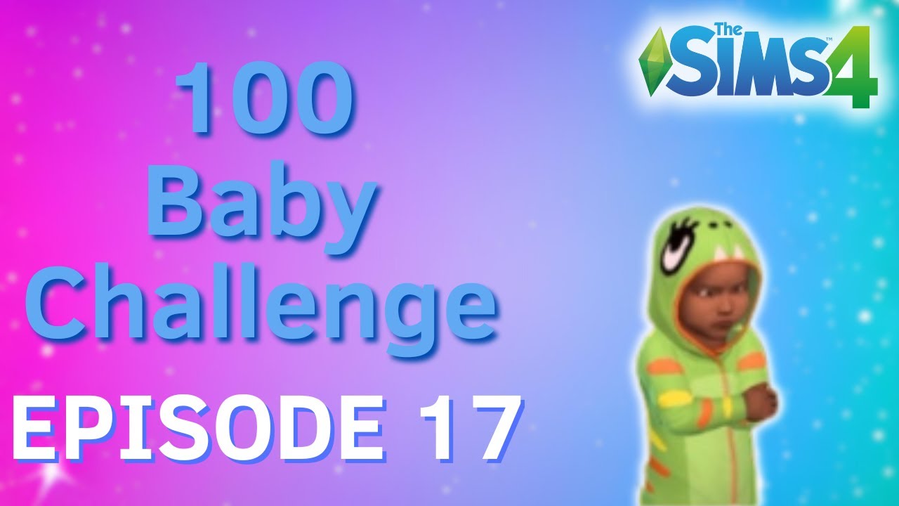 The Sims 4 Is Broken – 100 Baby Challenge Episode 17 - YouTube