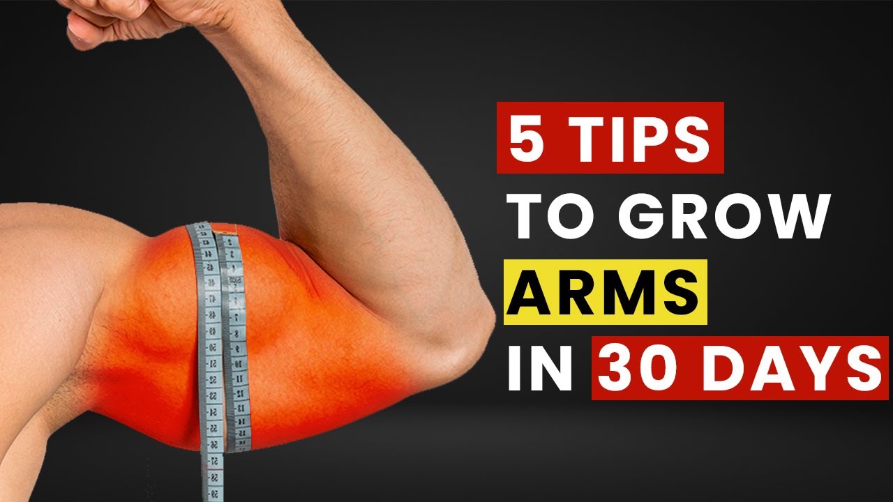 5 Proven Tips to Get Bigger Arms Fast – Transform in Just 30 Days ...