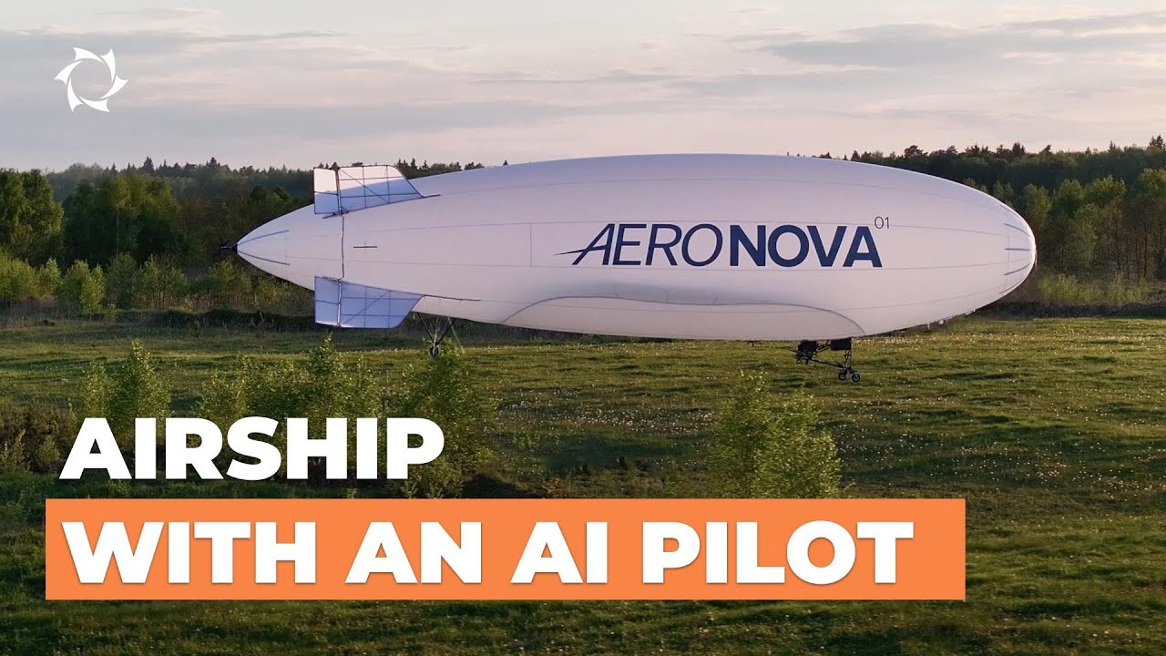NOVA-01 smart airship: the first in Russia | AERONOVA Live - YouTube