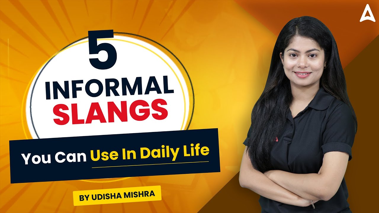 5 Informal Slangs | You Can Use In Daily Life | By Udisha Mishra - YouTube