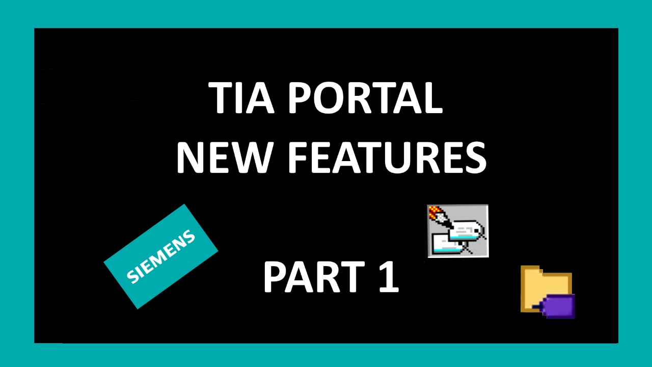 TIA PORTAL NEW FEATURES - PART1 - HOW TO CREATE PLC TAGS - YouTube