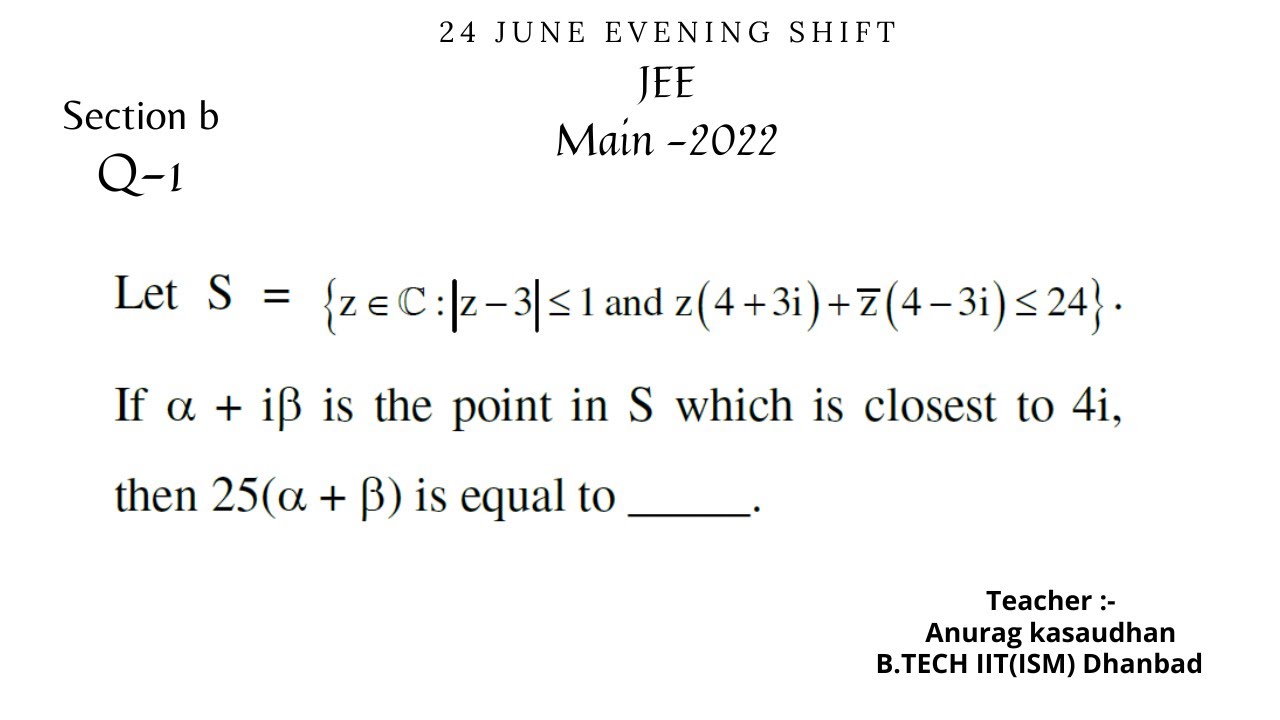 JEE main 2022:- 24 June shift-2 Math paper section b (Q 1) solution | # ...