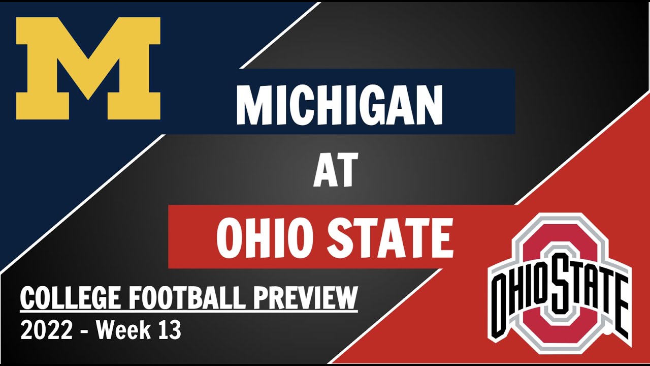 Michigan at Ohio State Preview and Predictions - 2022 Week 13 College ...
