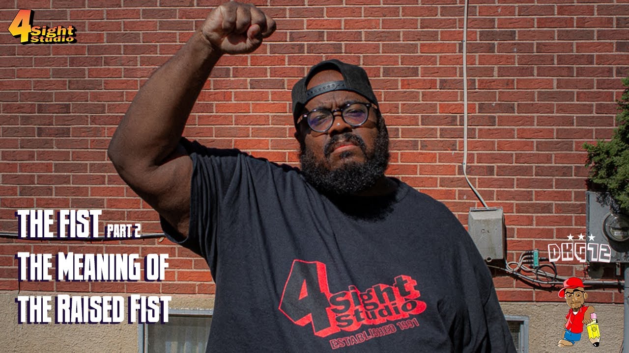 THE FIST Part 2 THE MEANING OF THE RAISED FIST YouTube the-fist-part-2-the-meaning-of-the-raised-fist-youtube