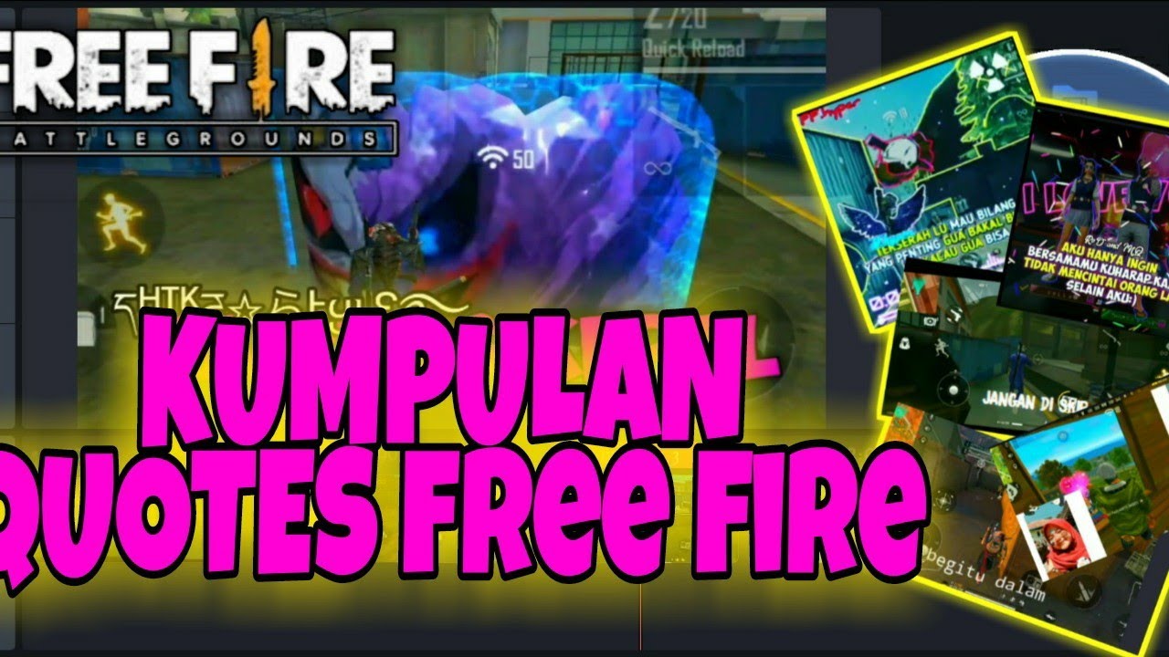 kumpulan quotes free fire - YouTube