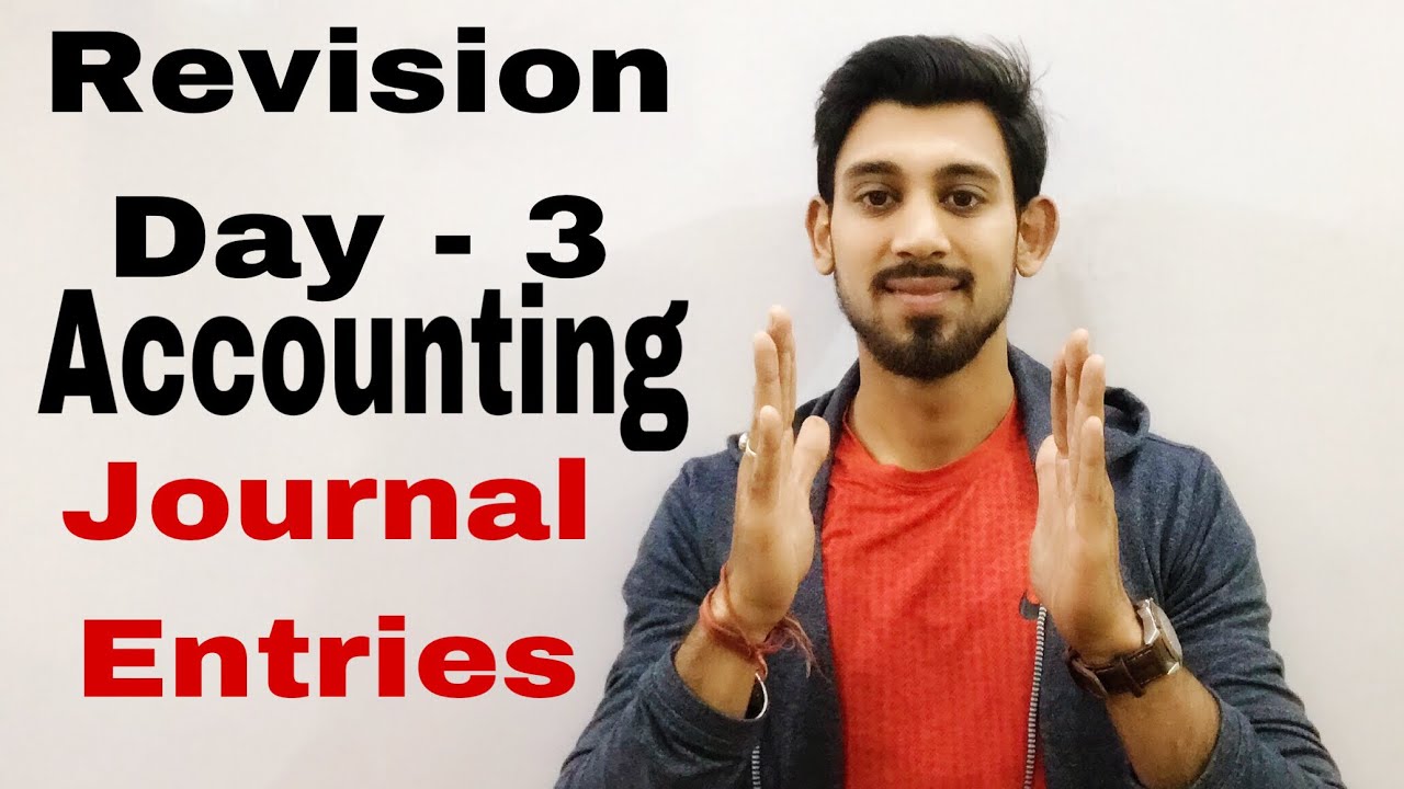 Journal Entries Class 11 Revision Day 3 YouTube journal-entries-class-11-revision-day-3-youtube