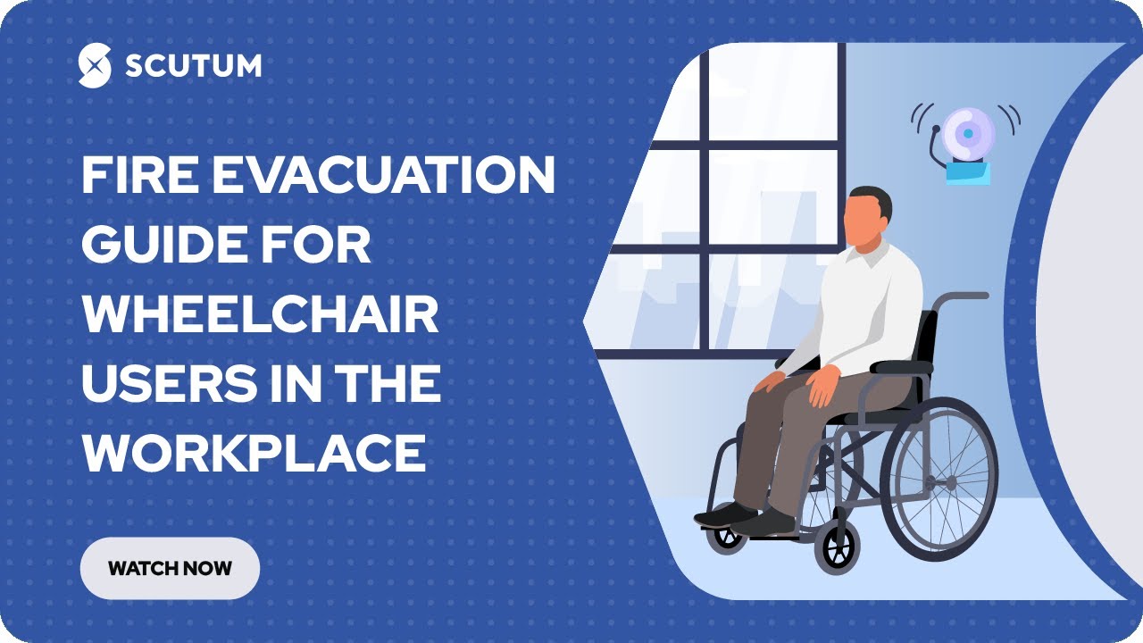 Fire Evacuation Guide for Wheelchair Users in the Workplace - Scutum ...