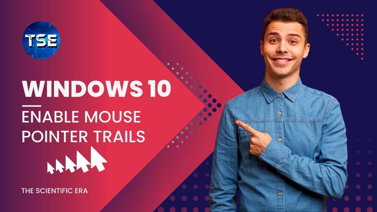 How To Enable Mouse Pointer Trails In Windows 10 The Scientific Era how-to-enable-mouse-pointer-trails-in-windows-10-the-scientific-era