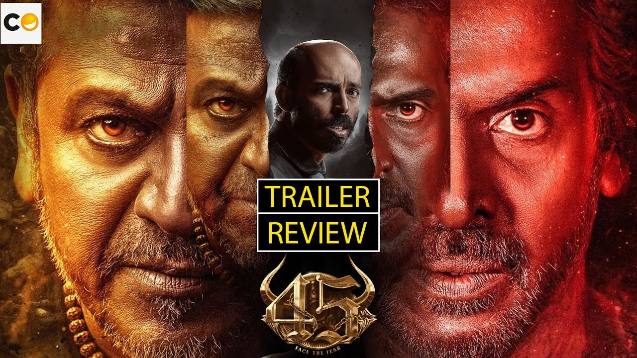 45 Movie Trailer Review In Hindi | Shiva Rajkumar, Upendra, Raj B ...