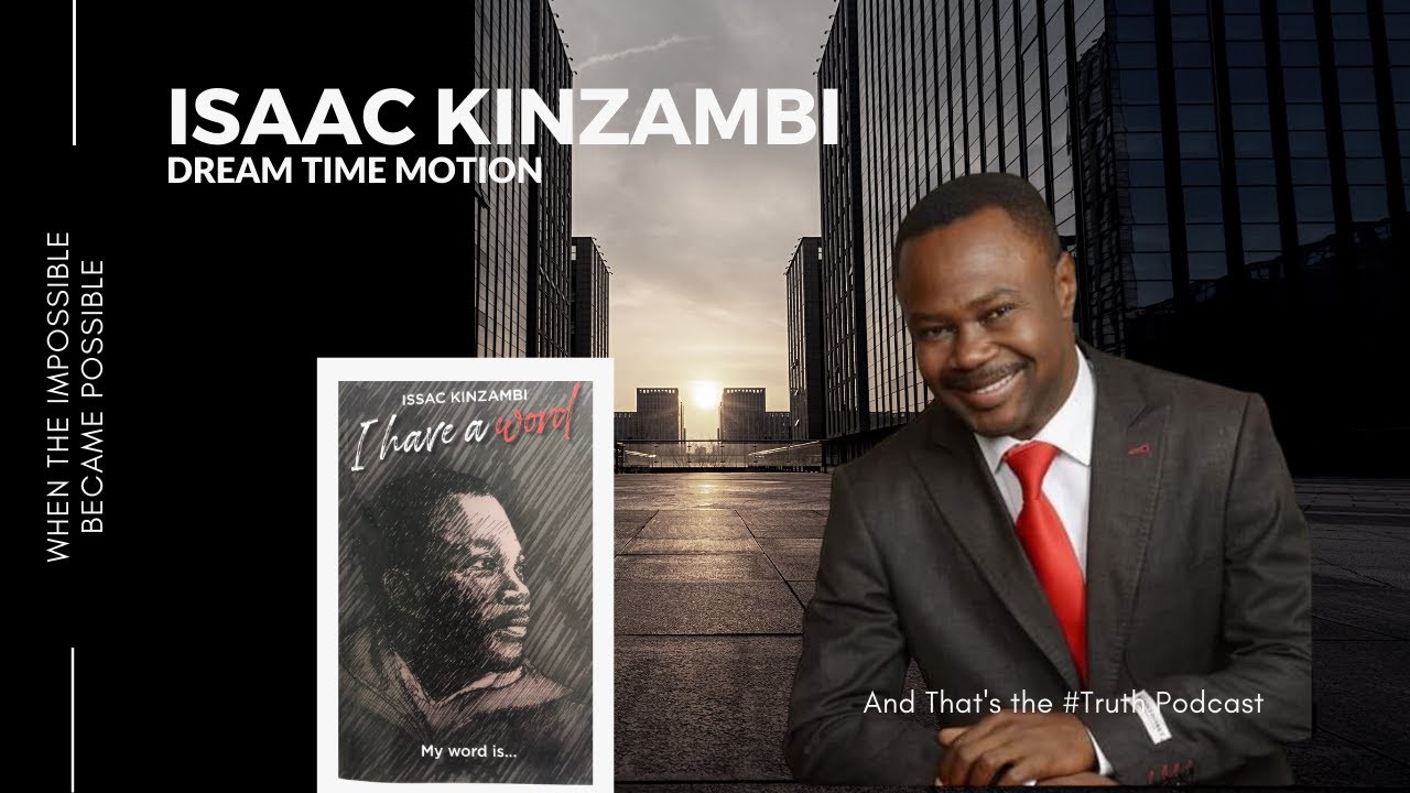 Isaac Kinzambi | When the Impossible Became Possible | Podcast - YouTube