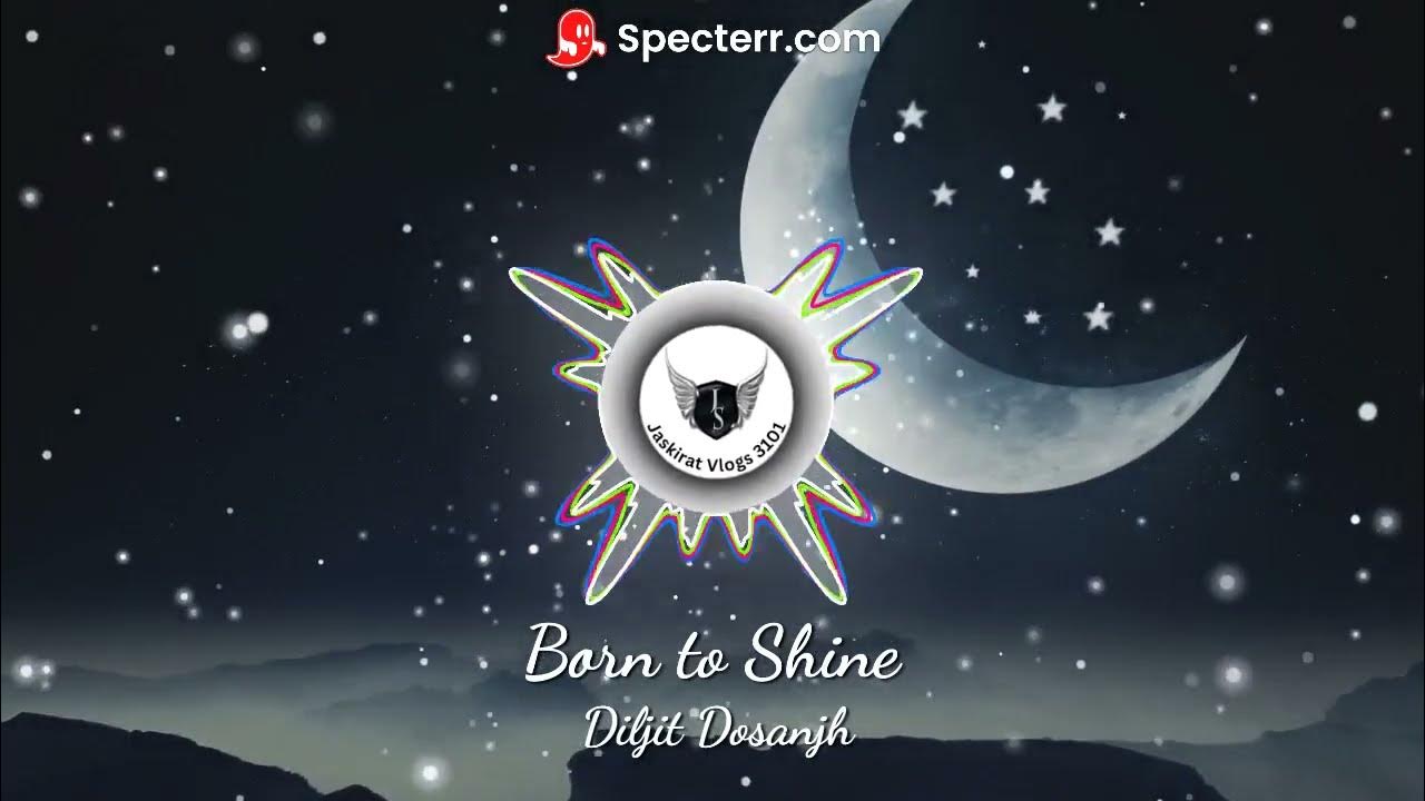G O A T Born To Shine {bass Boosted} Diljit Dosanjh Latest
