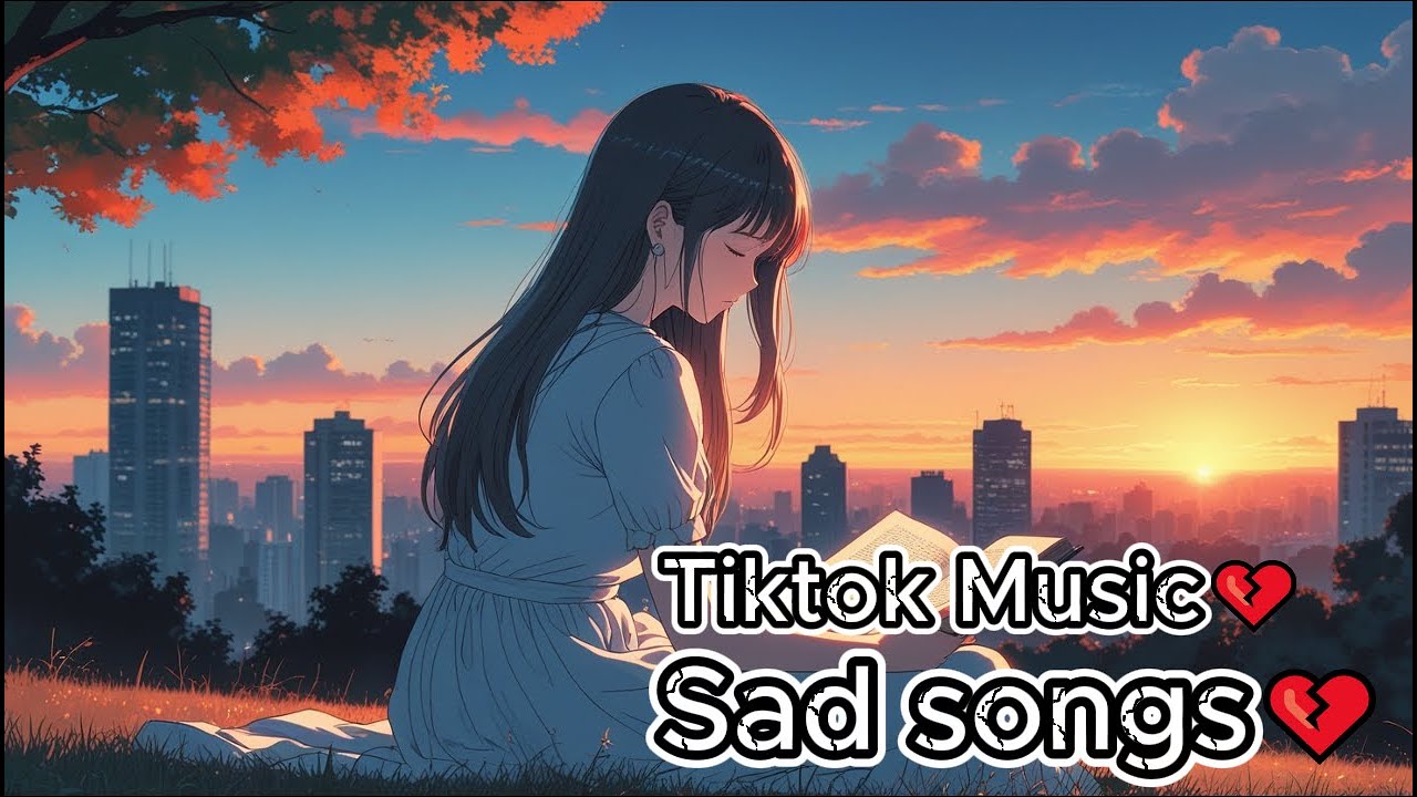 [Ballad 42] Mood music - Chill Music - Sad songs - Tiktok Music ...