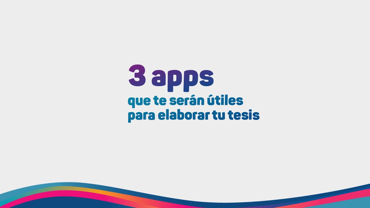 Aplicaciones Móviles Que Te Ayudarán Con Tu Tesis Youtube