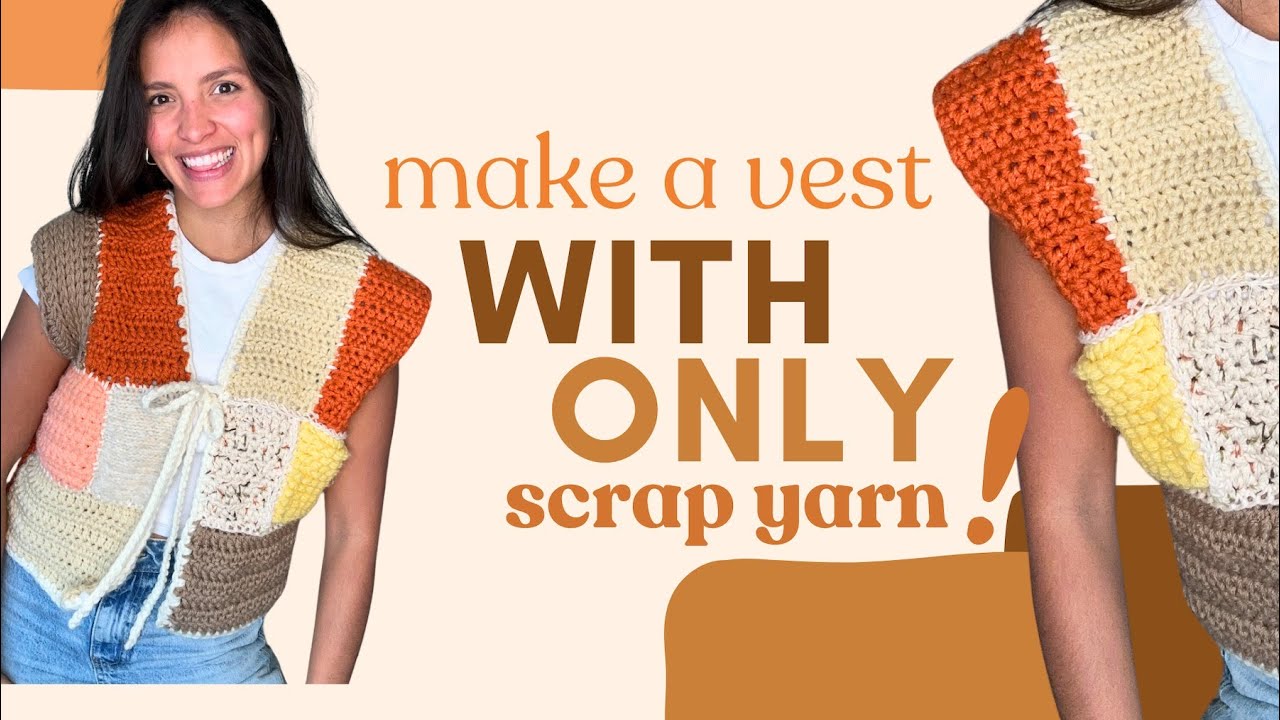 I made a crochet vest using only scrap yarn - YouTube