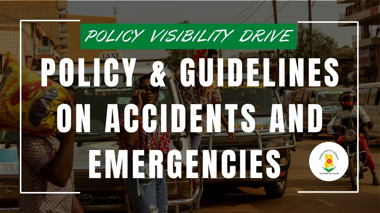 NATIONAL POLICY AND GUIDELINES ON HOSPITAL ACCIDENT AND EMERGENCY | Policy Visibility Drive ...