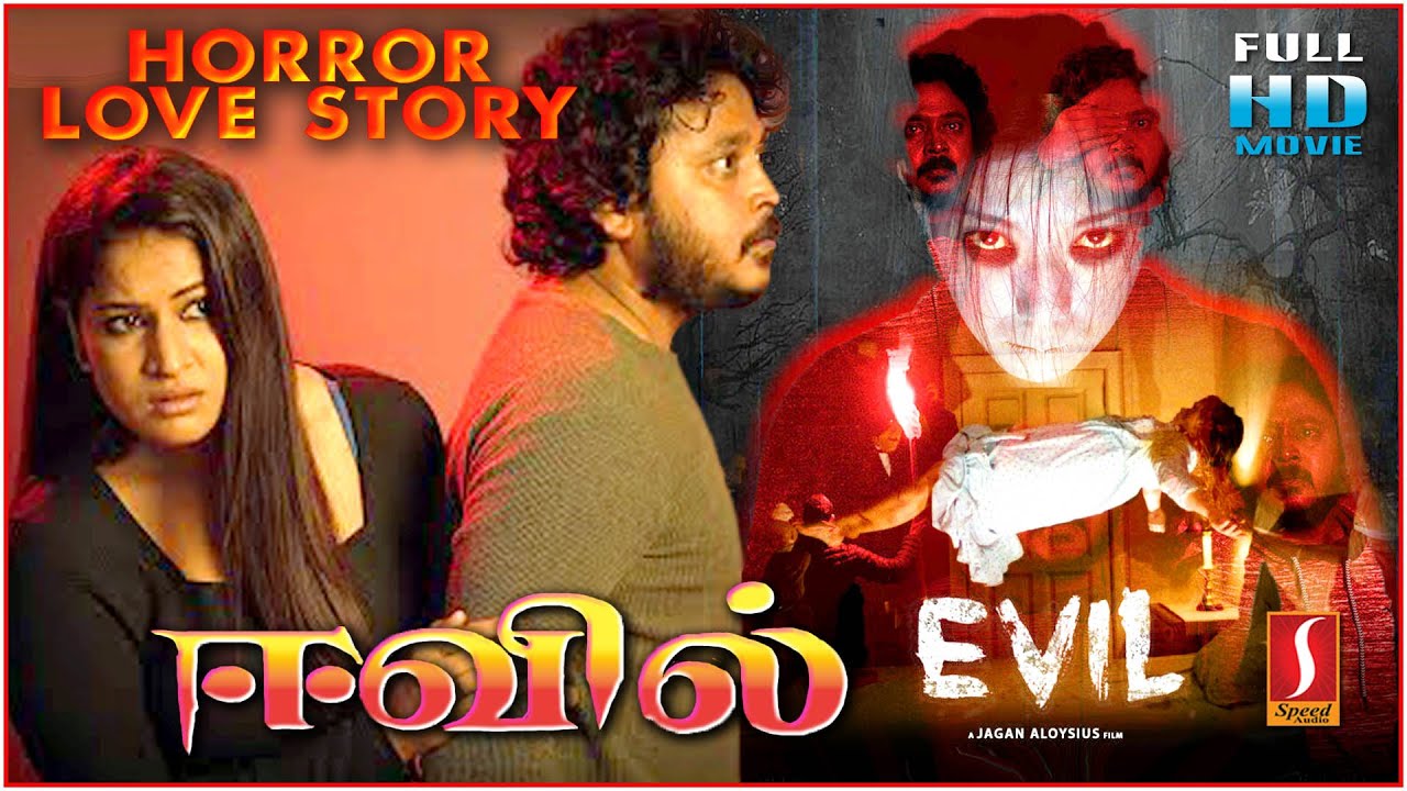Evil Tamil Tamil Horror Thriller Full Movie | Vijay Akash | Nithya Raj ...