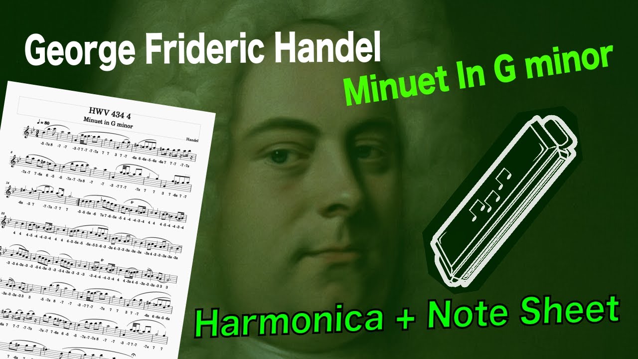 Note Sheet for Harmonica Solo of Minuet In G minor Melody (HWV 434-4 ...