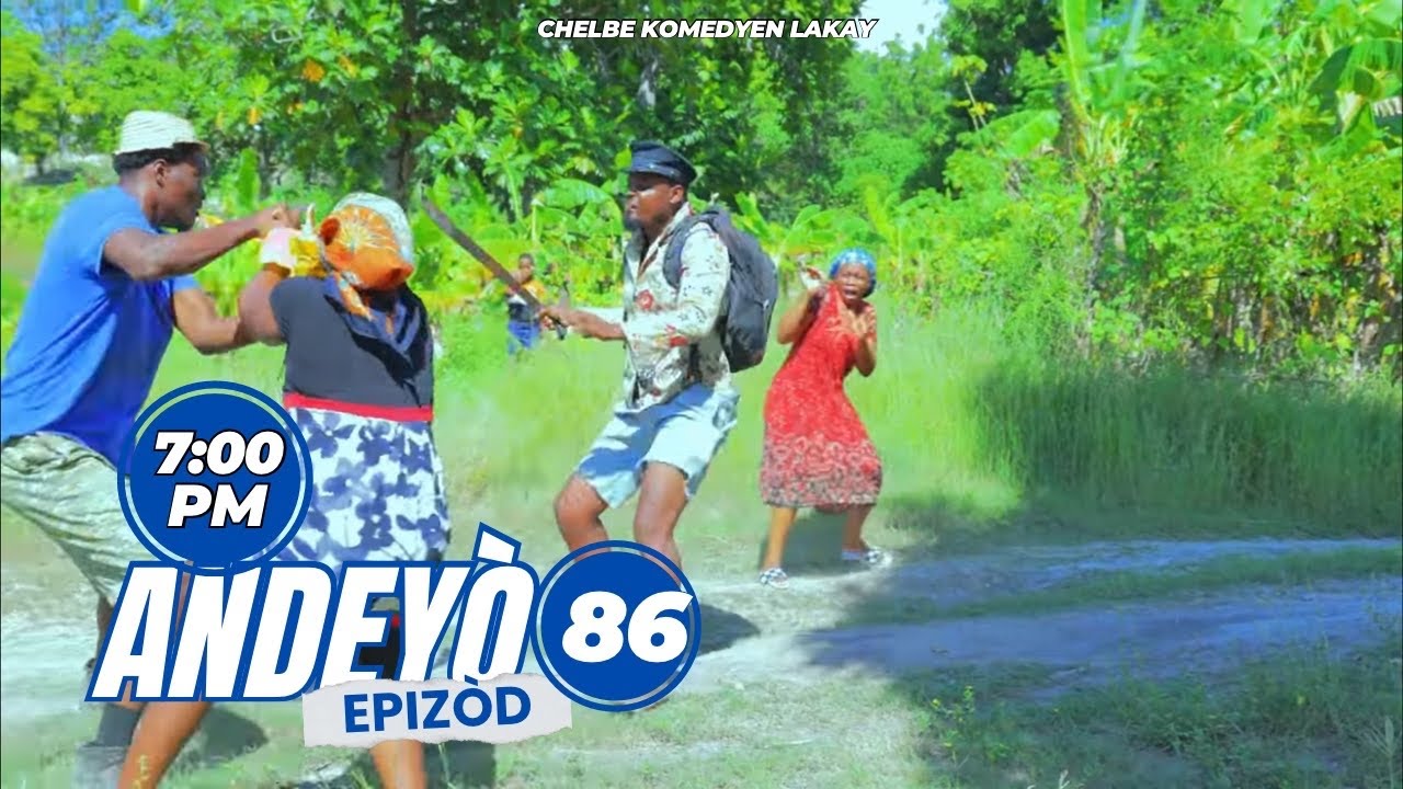 ANDEYO # 86•Chēlbē - Zòbòt -Lala - Mia - Bobaw - Claire Rose - Banane ...