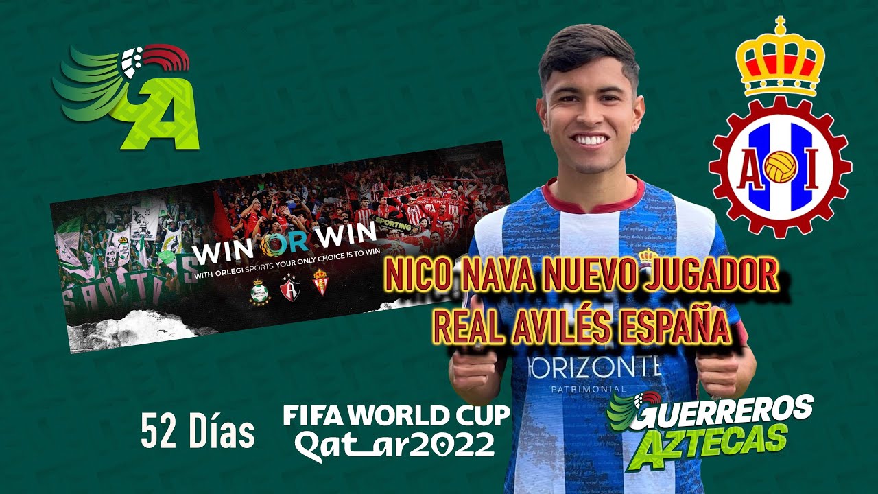 NICO NAVA DE XOLOS NUEVO JUGADOR EUROPEO REAL AVILES , ALEJANDRO ...
