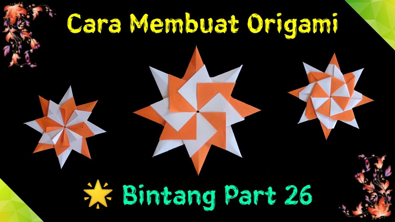 Cara Membuat Origami Bintang Part 26 - YouTube