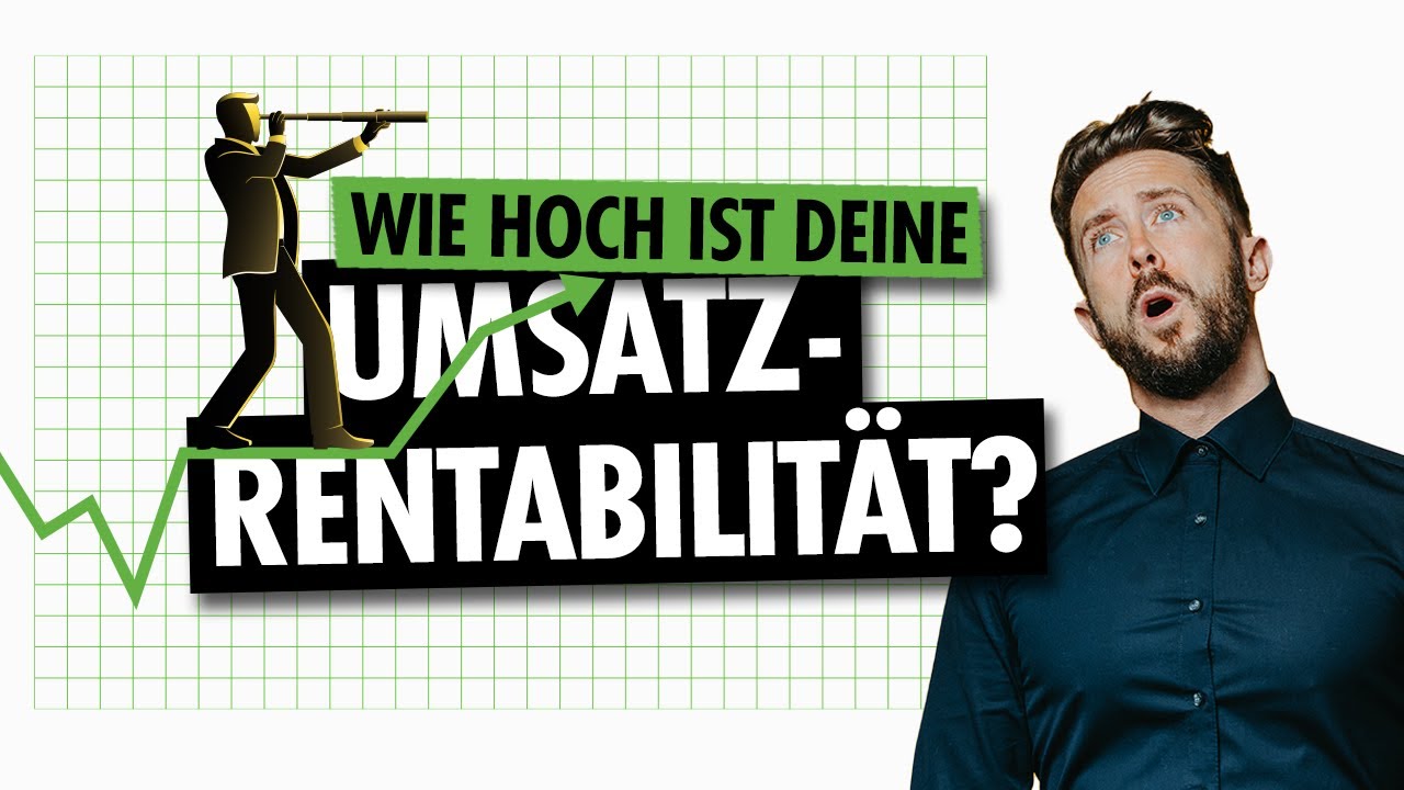 UMSATZ RENTABILITÄT I Die wichtigsten KENNZAHLEN für UNTERNEHMER - YouTube