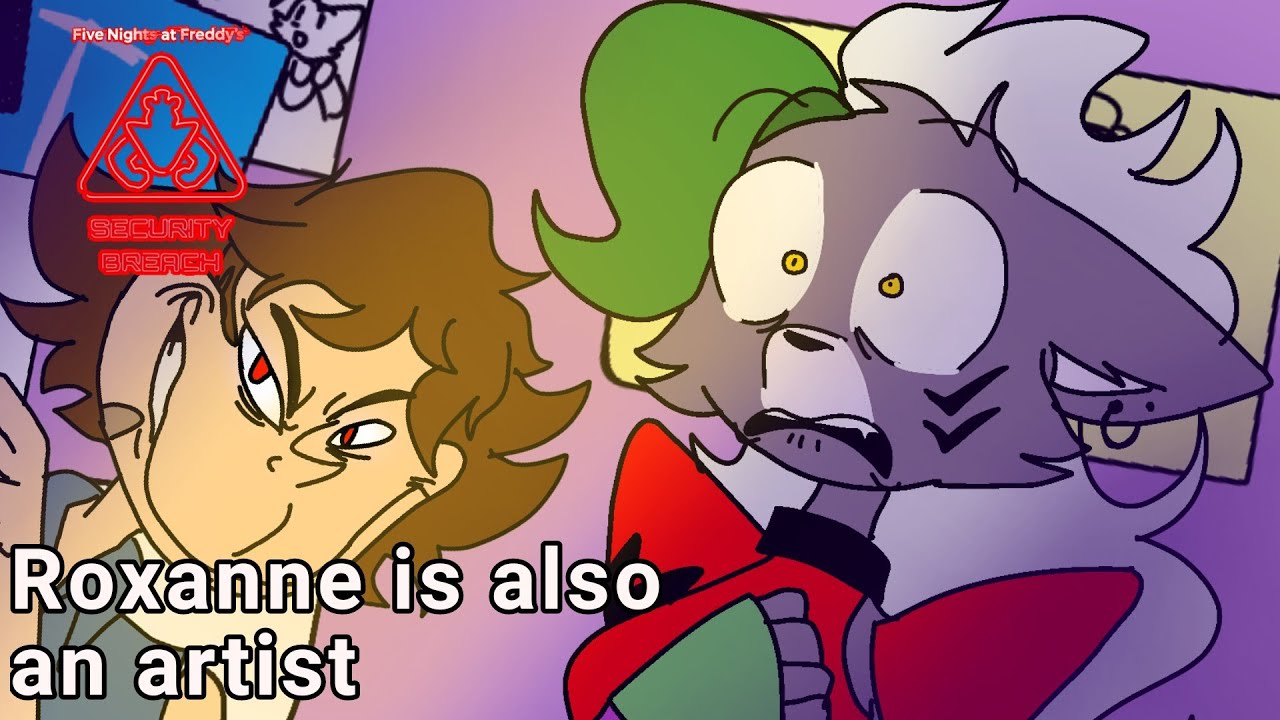 Roxanne is also an artist // Fnaf Security breach // Roxanne wolf - YouTube
