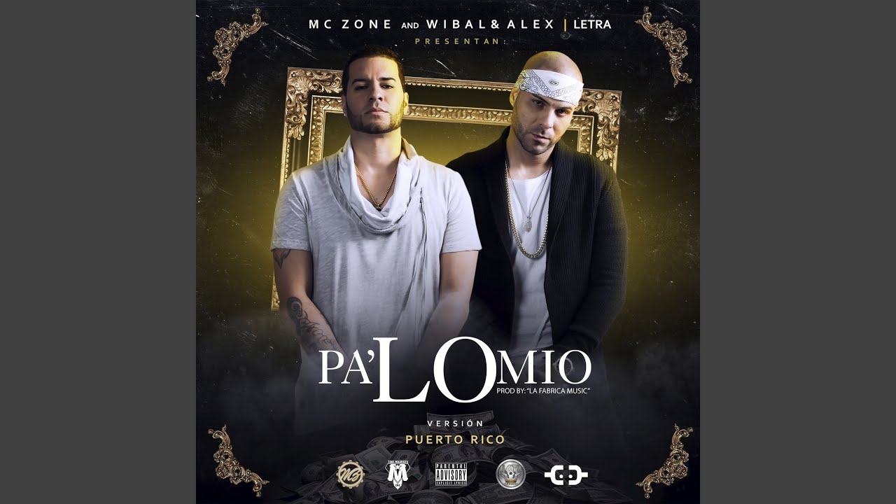 Pa' Lo Mio - YouTube