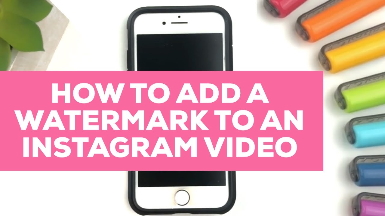 How to Add a Watermark to Lettering Videos for Instagram (in the Over ...