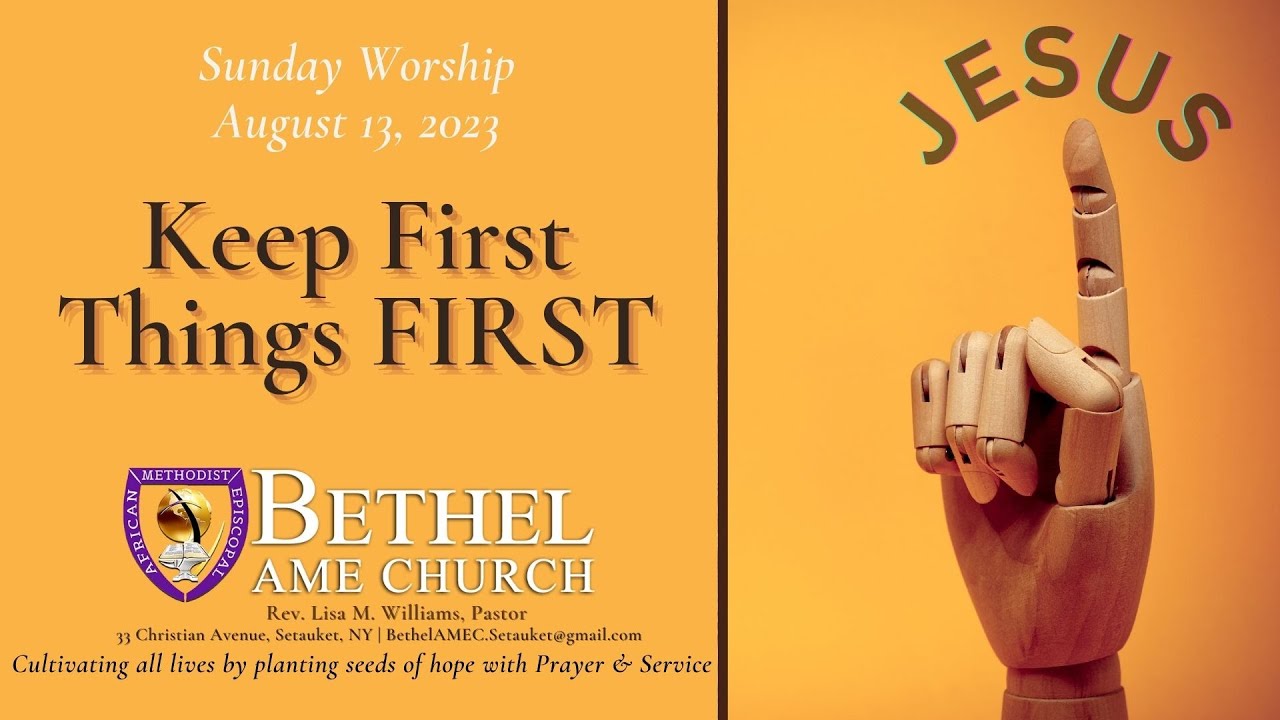 KEEP FIRST THINGS FIRST | August 13, 2023 | Pastor Lisa M. Williams - YouTube