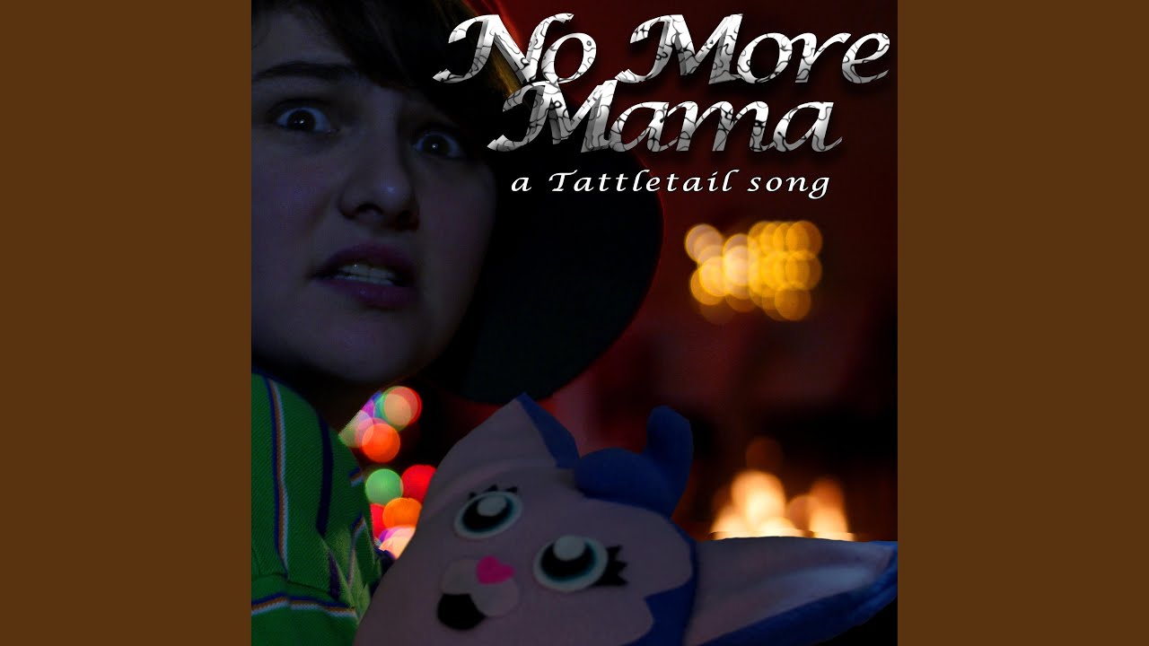 No More Mama: a Tattletail Song (feat. SparrowRayne) - YouTube