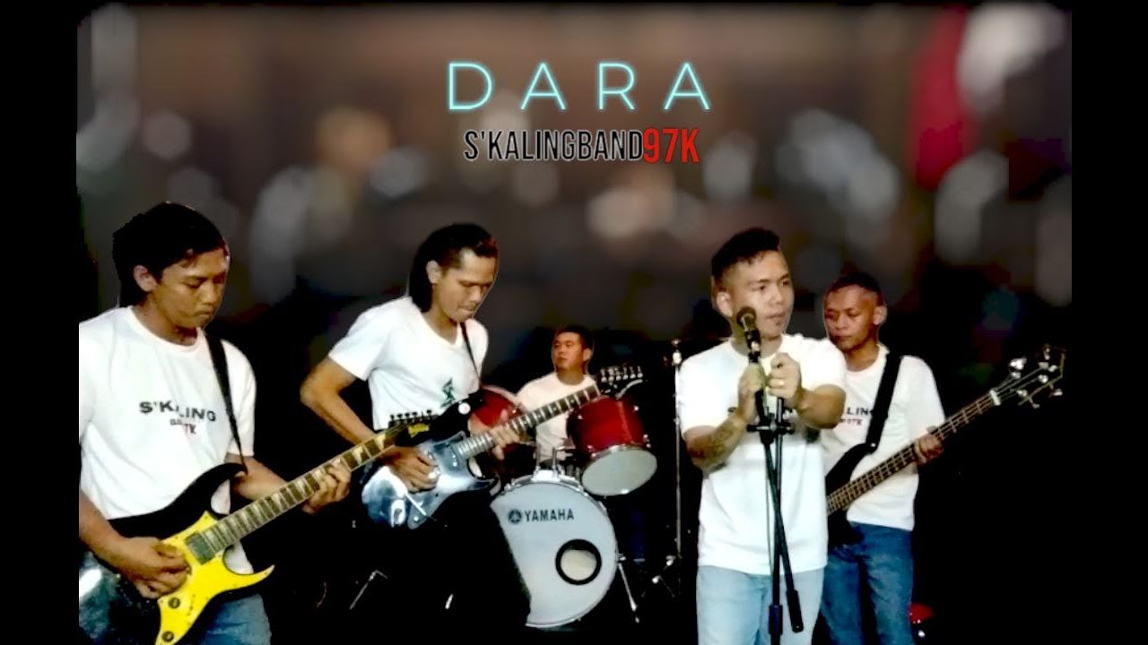 DARA - S'KALING BAND 97K (Official MV) - YouTube