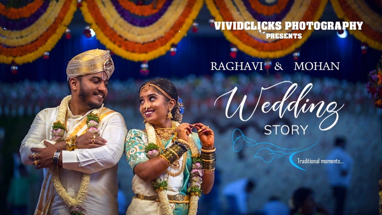 Raghavi Mohan Traditional Wedding Story - YouTube