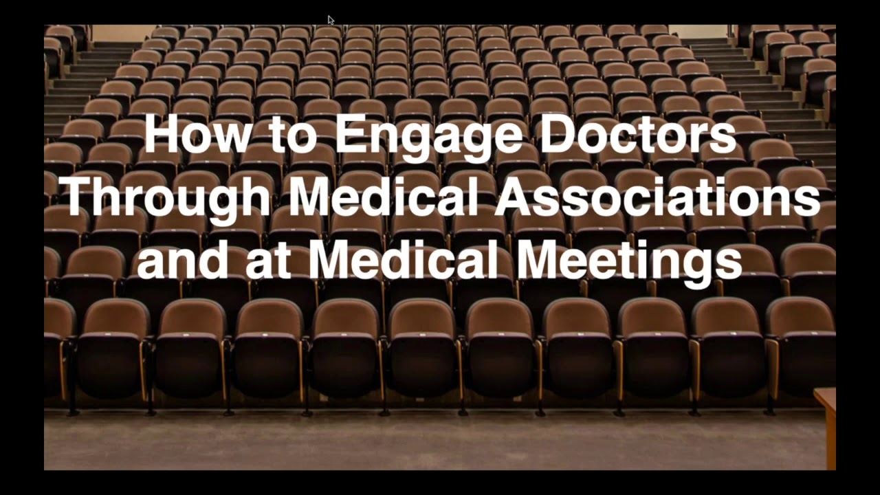 How to Engage Doctors Through Medical Associations - YouTube