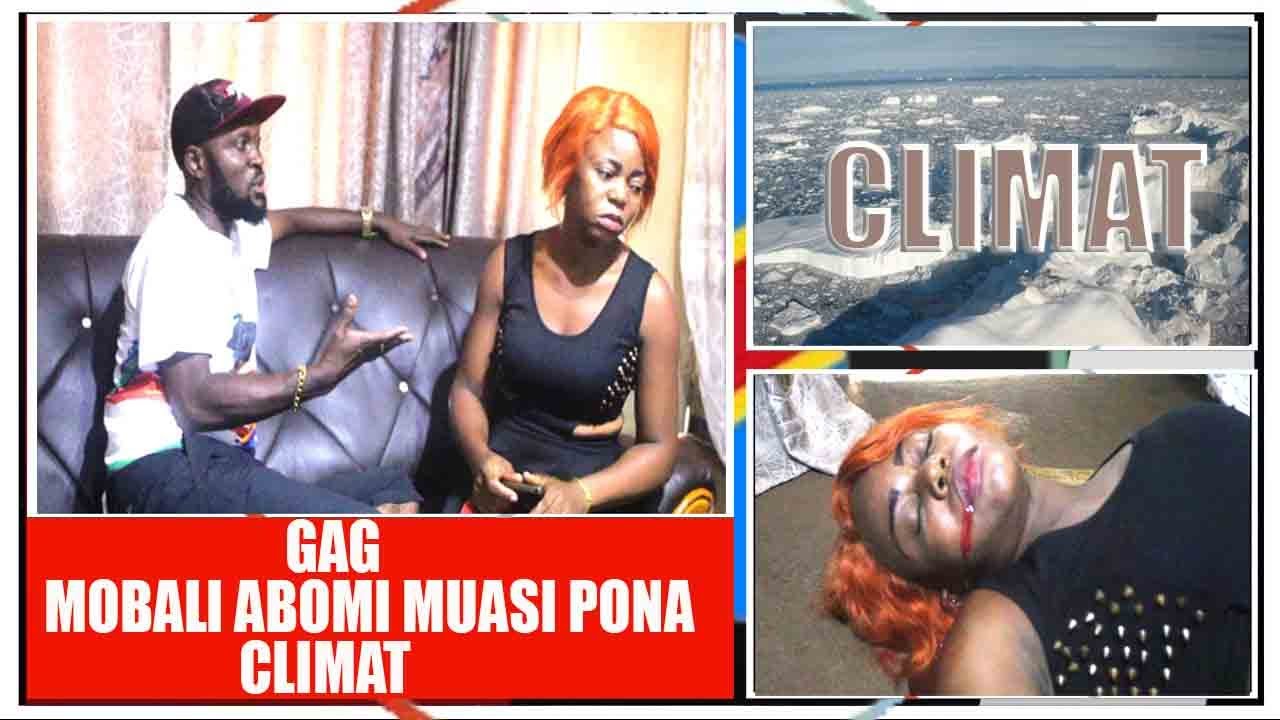 GAG CLIMAT/ MOBALI ABOMI MUASI LIKOLO YA CLIMAT. Papy MAKAMBO - YouTube