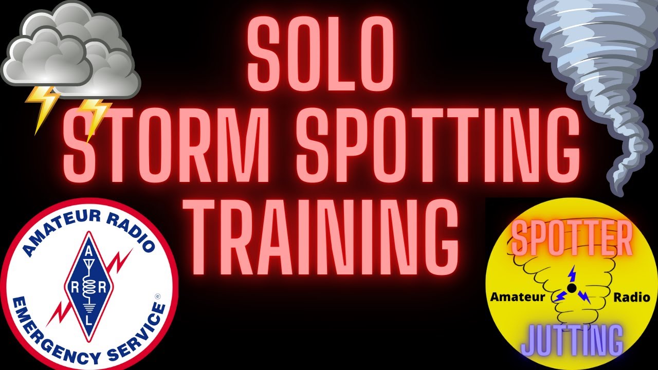 Solo Storm Spotting Training - YouTube