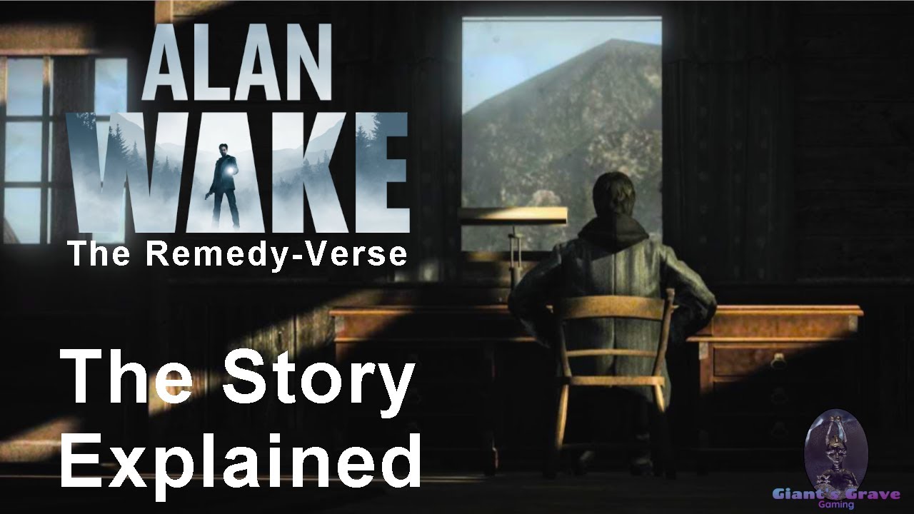 The Alan Wake Story - The Remedy-Verse | Alan Wake & Alan's Wake ...