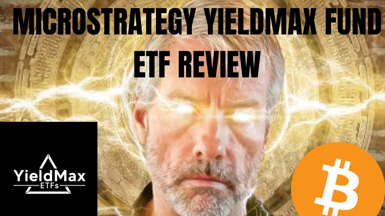 New MICROSTRATEGY YIELDMAX ETF REVIEW (DIVIDEND POTENTIAL IS CRAZY HIGH ...