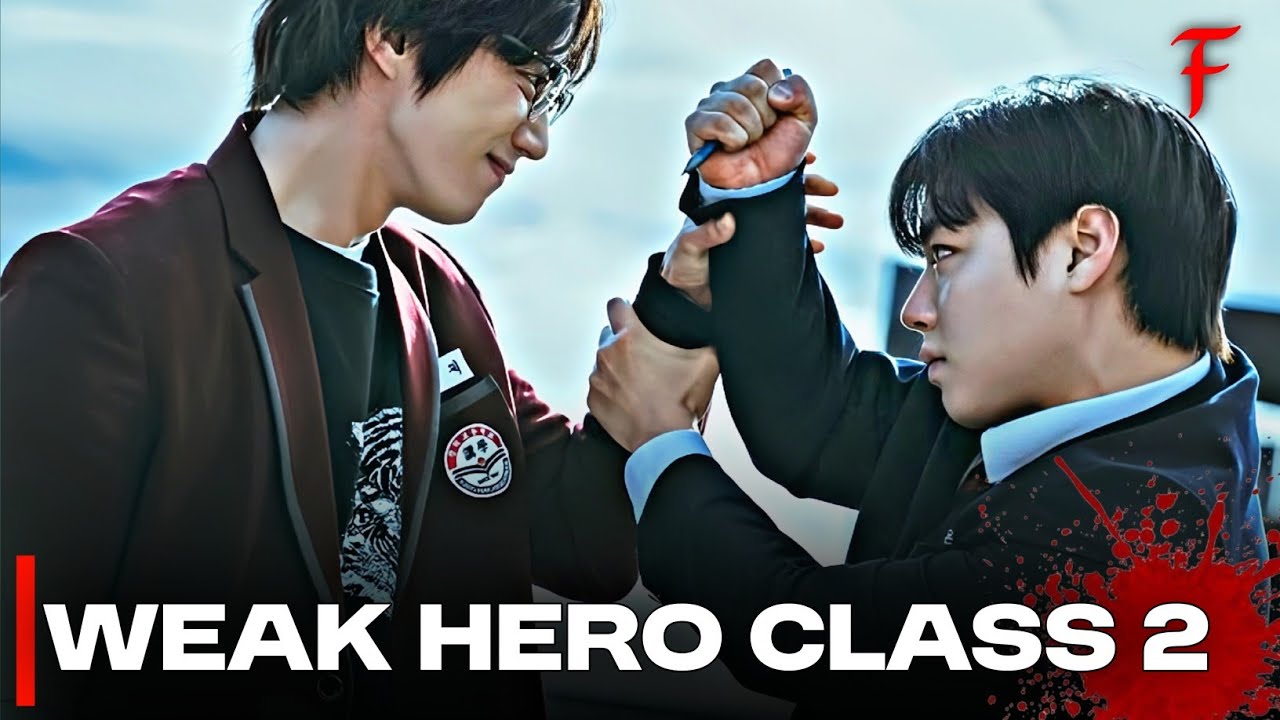 Weak Hero Class 2: Release Date, Cast, Plot & Everything You Need to ...