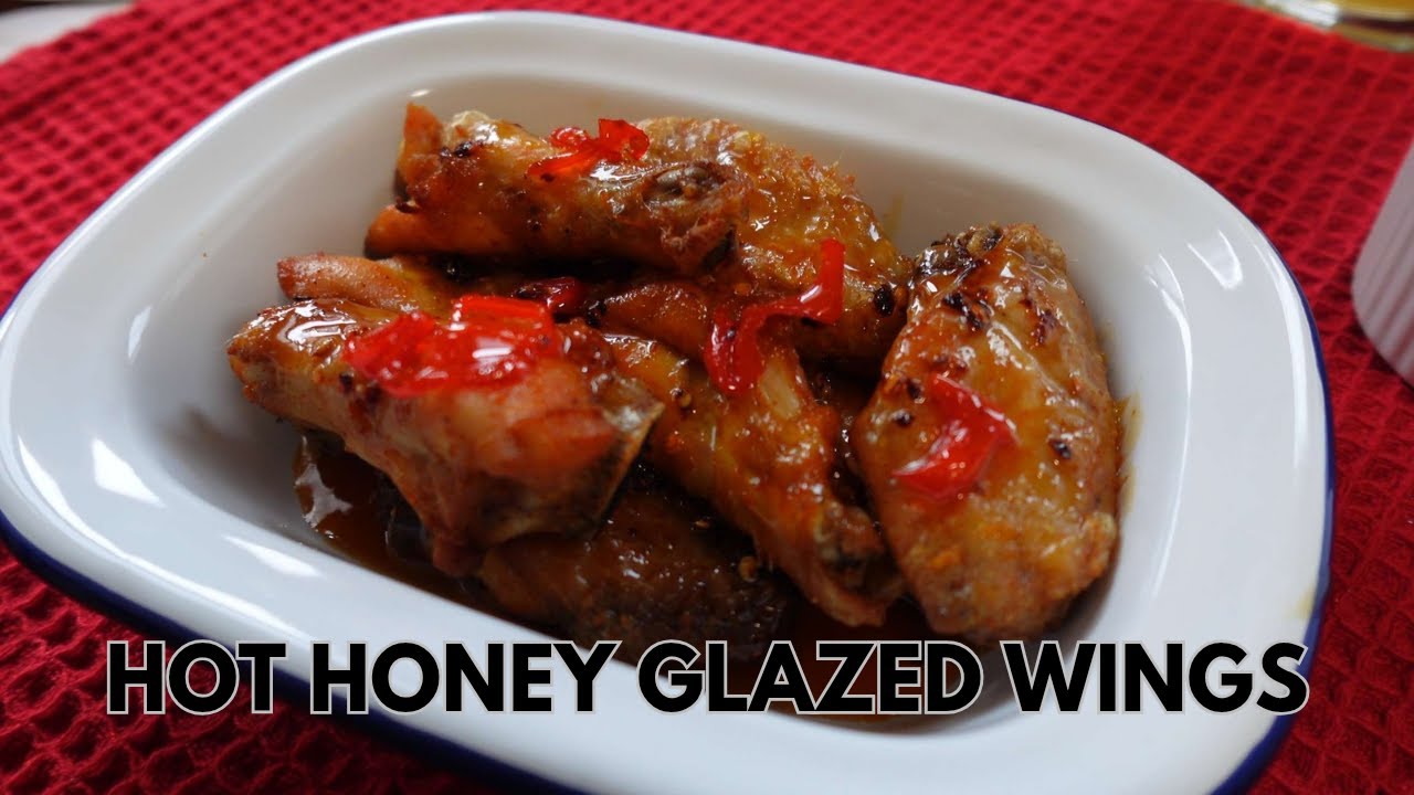 HOT HONEY GLAZED WINGS | OVEN BAKED | GINGER SHANDY - YouTube