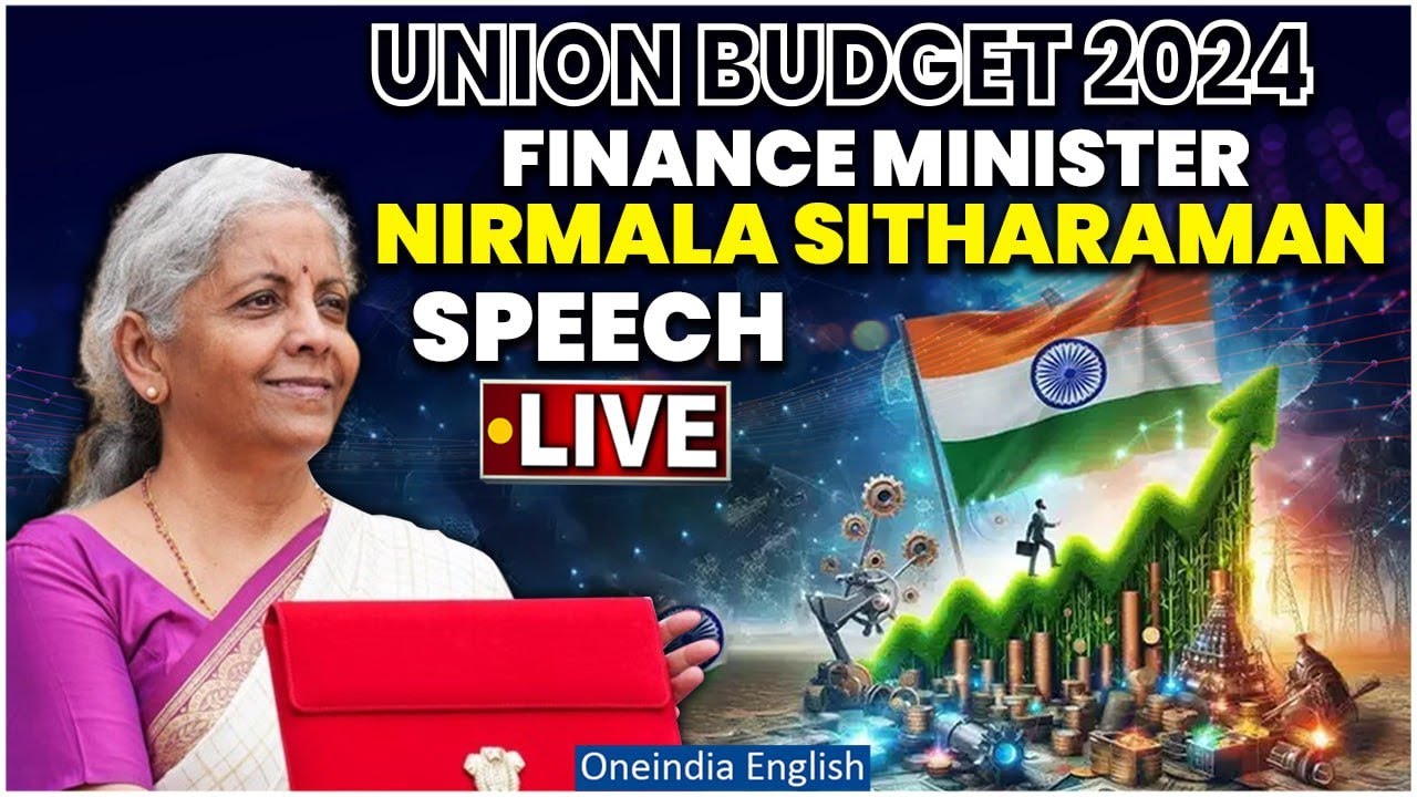 Union Budget 2024 Live | Nirmala Sitharaman Budget Speech | Parliament ...