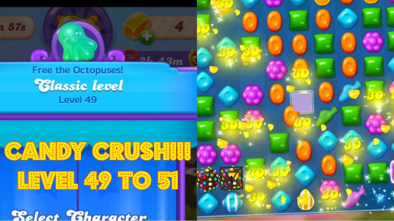 June 28, 2022 LEVEL 49 TO 51 CANDY CRUSH!!! - YouTube