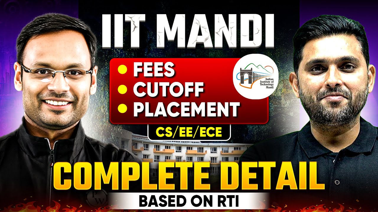 IIT Mandi M.Tech Admission 2025 | Cutoff, Fees, Placement | Complete Details | Based On RTI ...