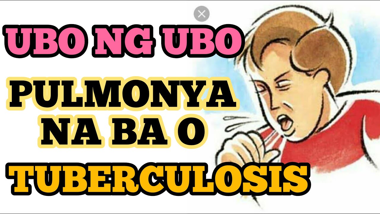 Ubo ng Ubo: Pulmonya na ba o Tuberculosis? - ni Doc Willie & Doc Liza ...