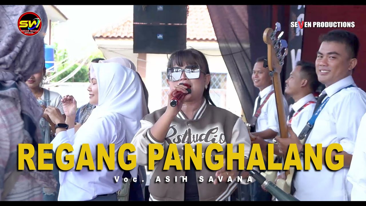 Regang Panghalang - Asih Savana || Sekar Wangi Group - YouTube