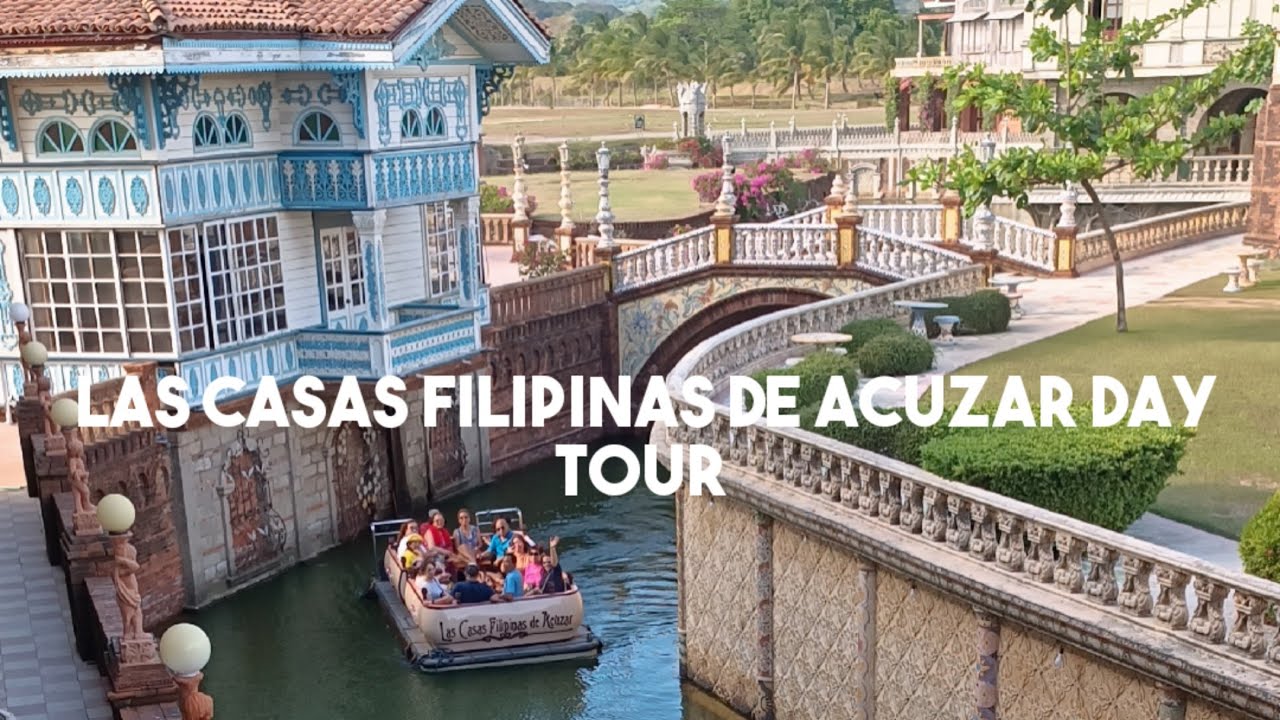 Las Casas Filipinas De Acuzar - Day Tour February 28,2023 - YouTube