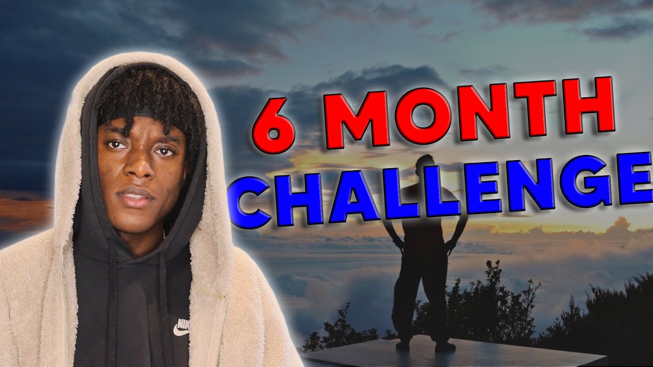 The 6 Month Self Improvement Challenge! - YouTube