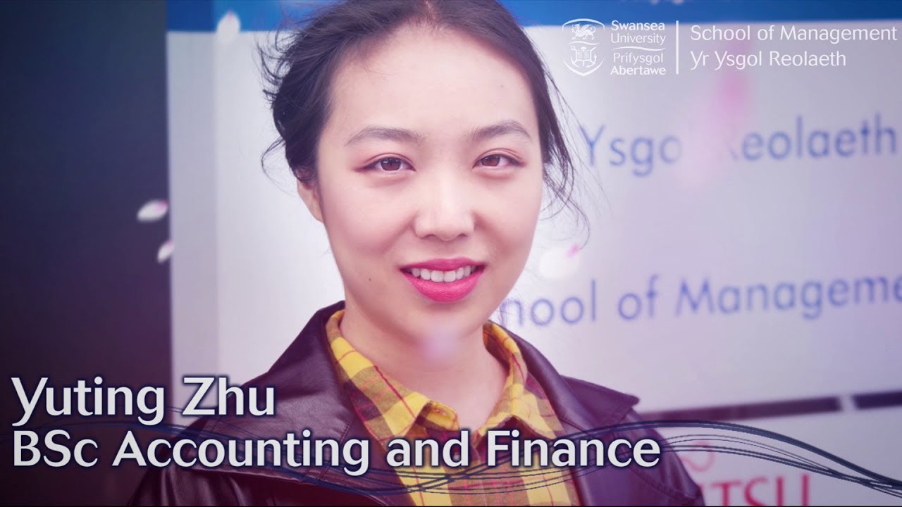 Studying Accounting and Finance at Swansea - Yuting Zhu - YouTube