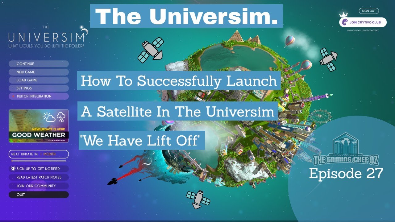 The Universim Game Play | 'How To Launch A Satellite' in The Universim ...