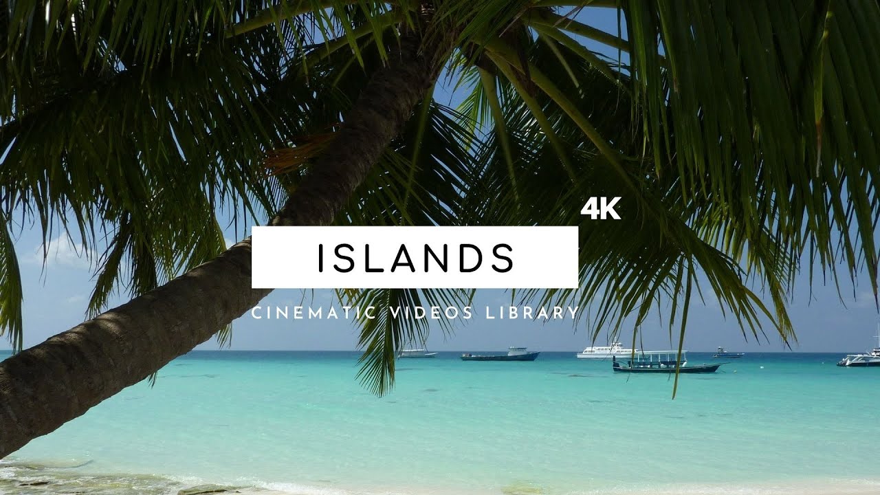 Islands - Cinematic Videos 4K | Free Islands Footage Stock - YouTube